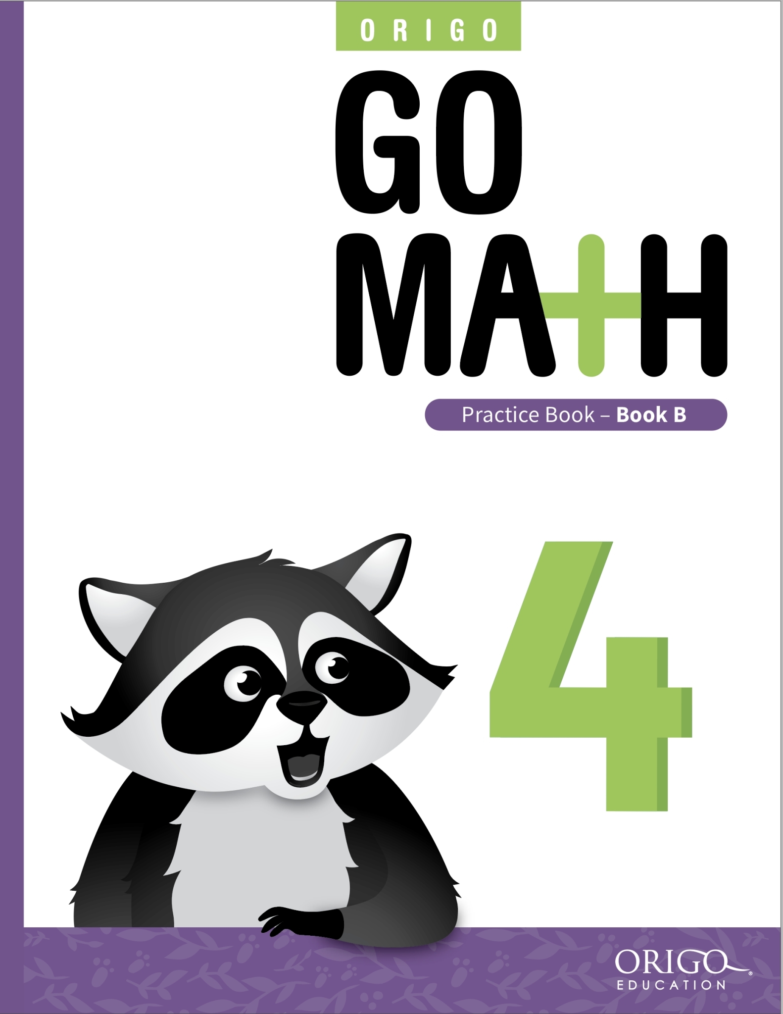 ORIGO GO Math Grade 4 – Book B Practice Book - EN - ORIGO Education
